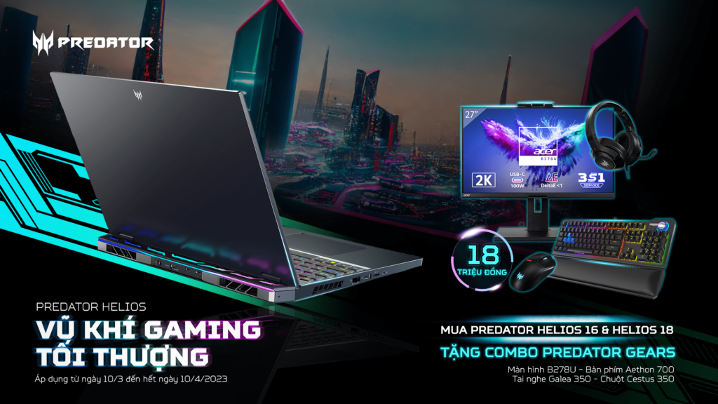Mua Predator Helios 18 & Helios 16 Nhận Quà 18 Triệu Đồng | Acer Việt Nam